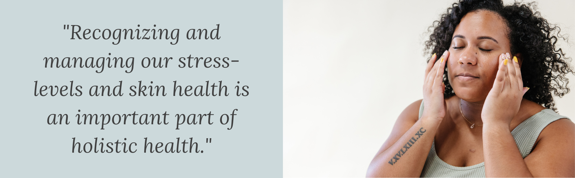 The Connection Between Stress and Skin Health