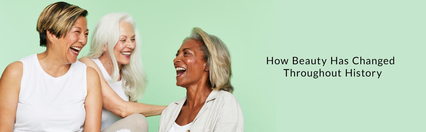 How Our Idea of Beauty Has Changed Throughout History | BOOM! Beauty by ...