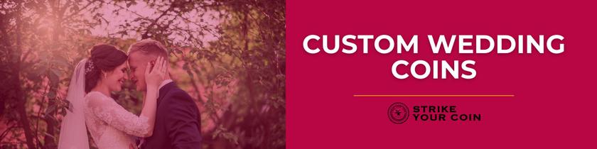 Create Memorable Custom Wedding Coins For Your Special Day - Strike ...