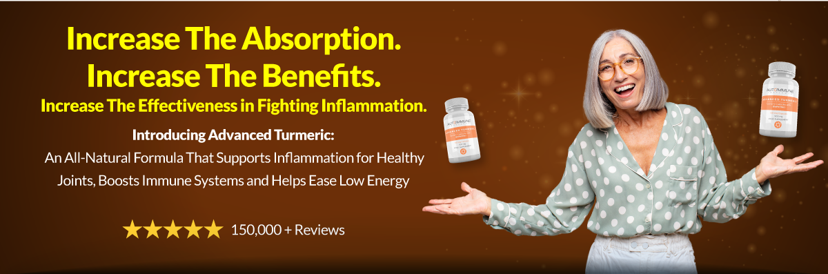 Advanced Turmeric - Say Goodbye to Stiff Joints and Regain Your Active
