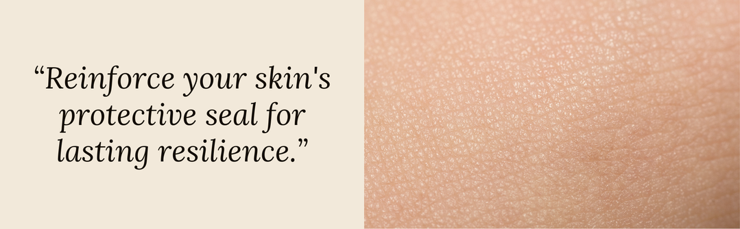 The Importance of a Healthy Skin Barrier (and How to Protect Yours)