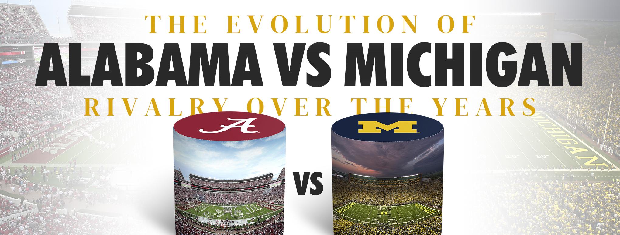 The Evolution of Alabama vs. Michigan Rivalry Over the Years