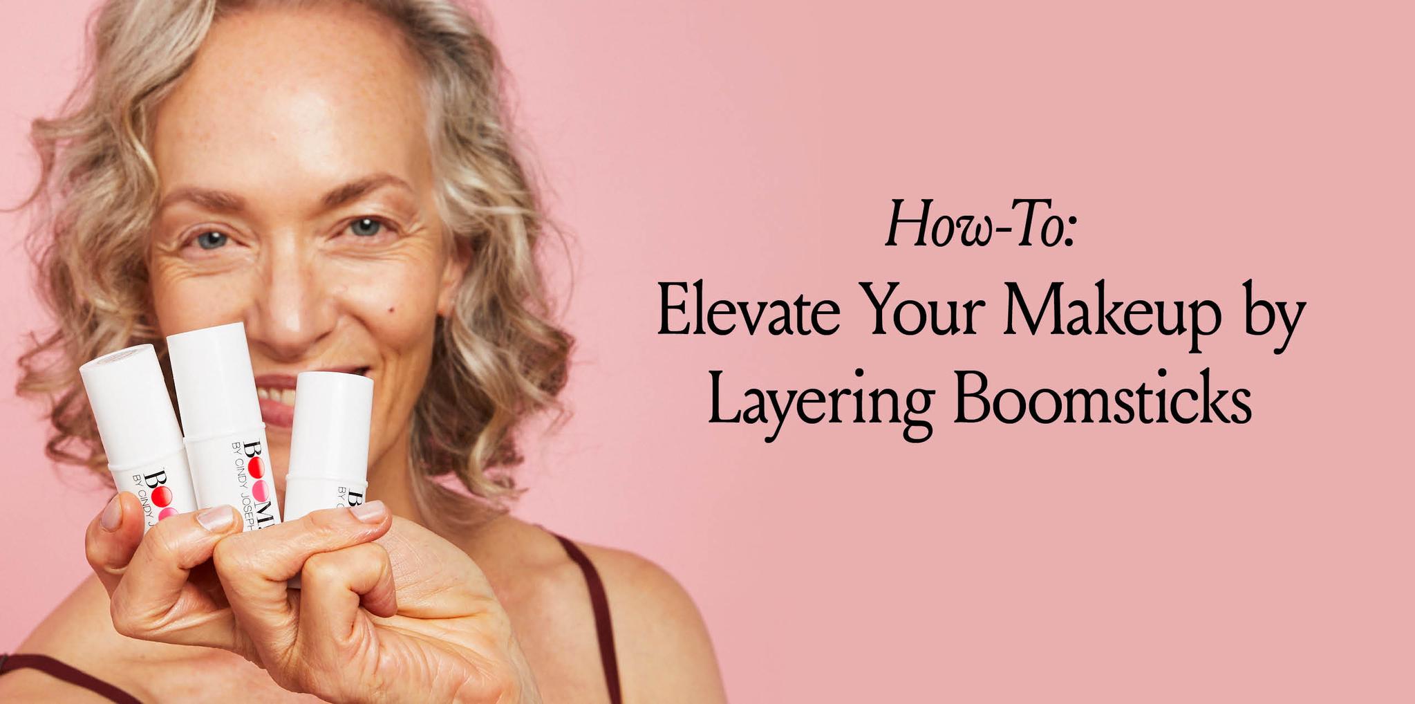 How To: Elevate Your Makeup by Layering Boomsticks | BOOM! Beauty by ...