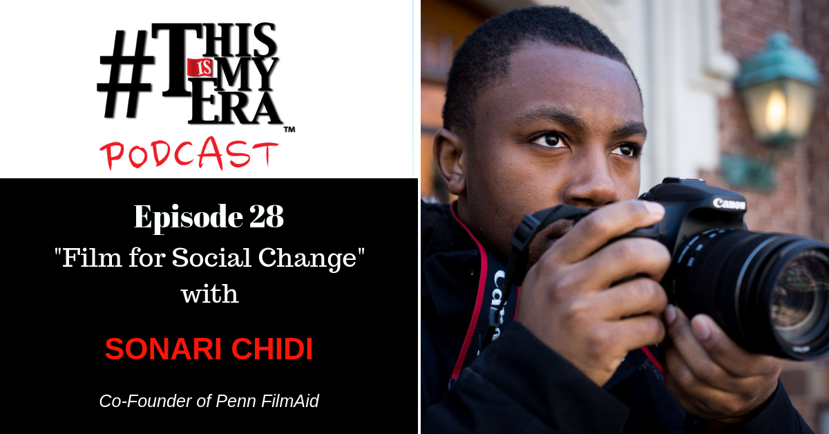 EP. 28 - “Film for Social Change” with Sonari Chidi, Co-Founder of Pen