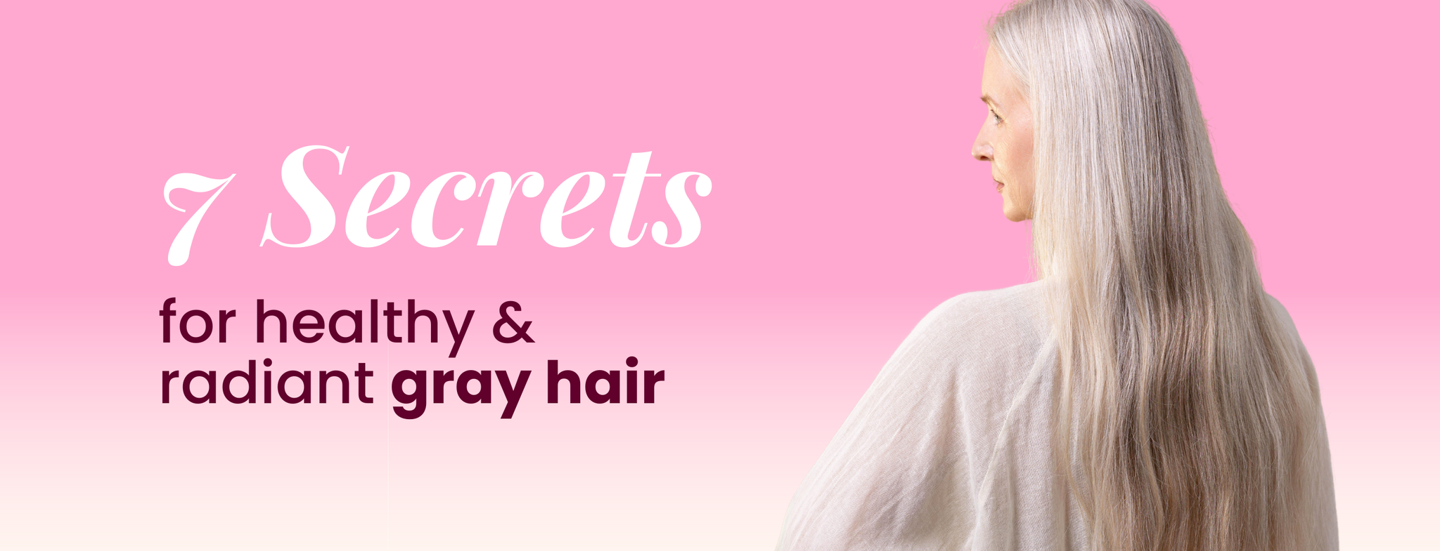 Gray Hair Care Guide – Humby Organics