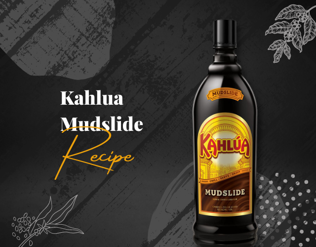 Kahlua Mudslide: What is it, How to Make One, and the Benefits ...