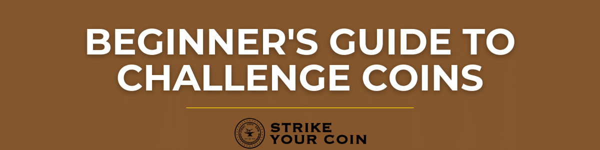 Create Your Own Custom Challenge Coins: A Step-by-step Guide - Strike ...