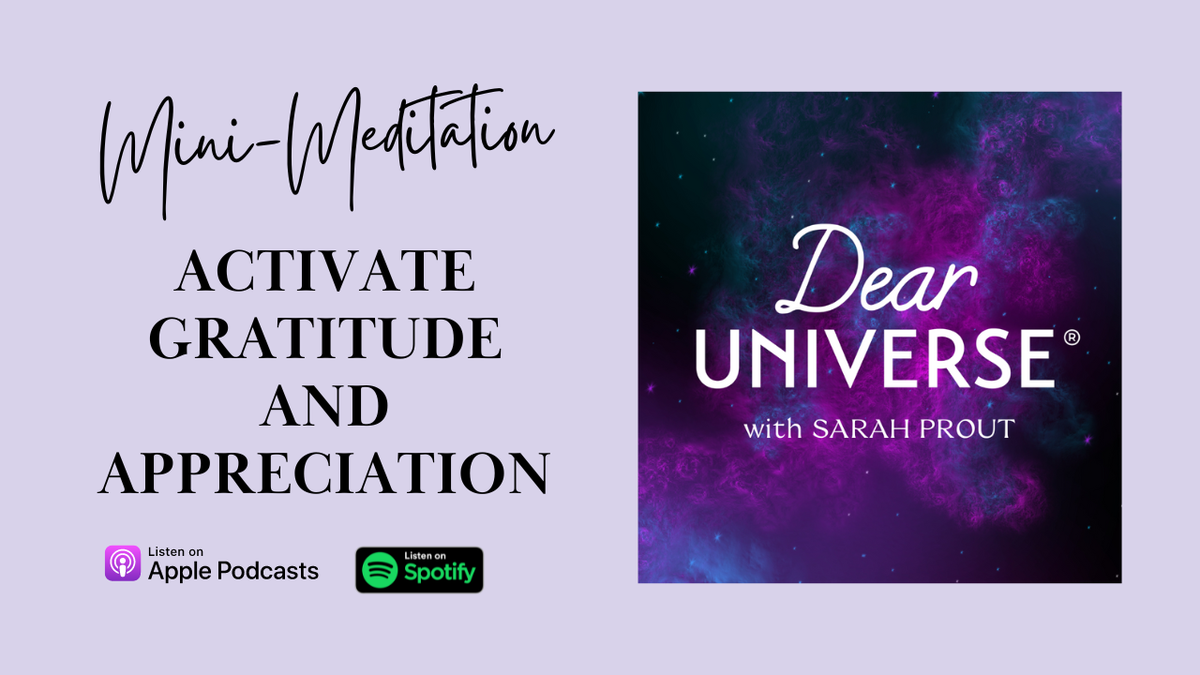 Meditation: Activate Gratitude and Appreciation– DearUNIVERSE.com