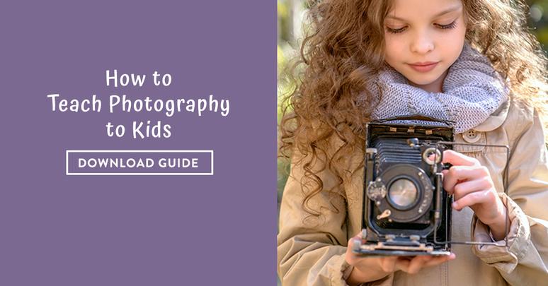 Free Guide Teaching Photography to Kids New