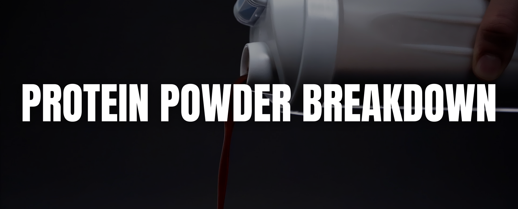 Protein Powder Breakdown – Astroflav