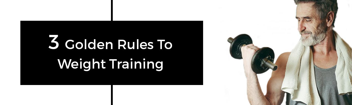 3 golden rules of weight training – DrDeanWolf
