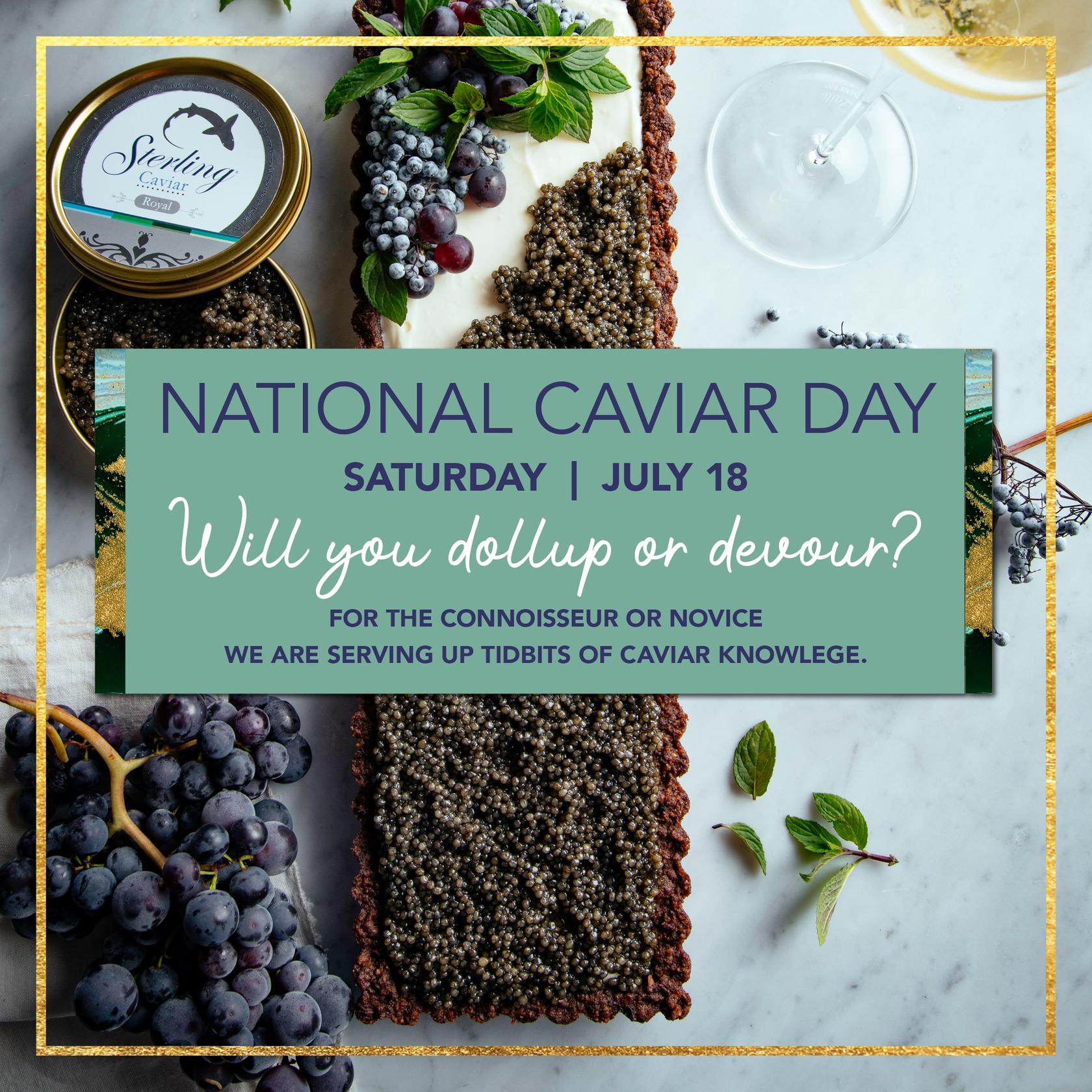 Sterling Caviar Celebrates National Caviar Day – July 18, 2020