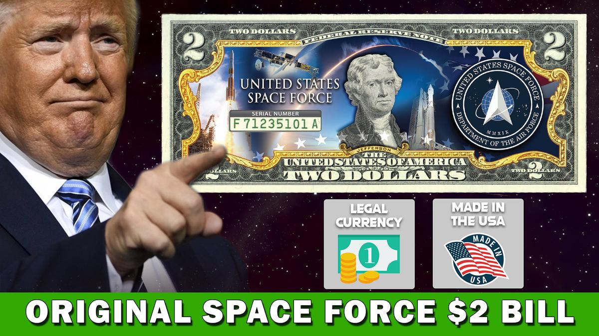 ORIGINAL Space Force Collectible $2 Bill - (Genuine Currency)