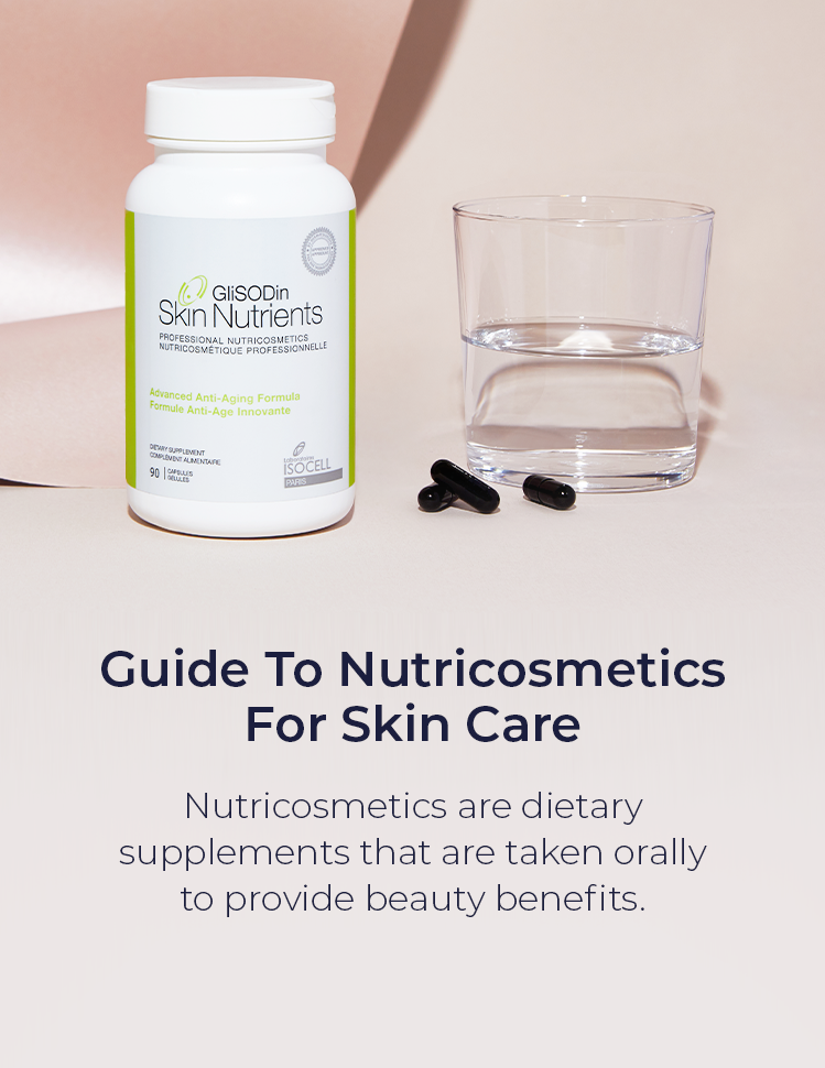 Guide To Nutricosmetics For Skin Care