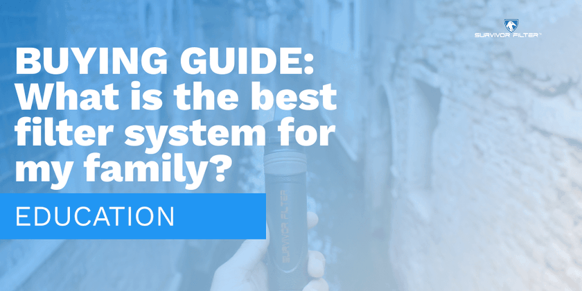 Deatiled Guide: Choose the right filter system – Survivor Filter