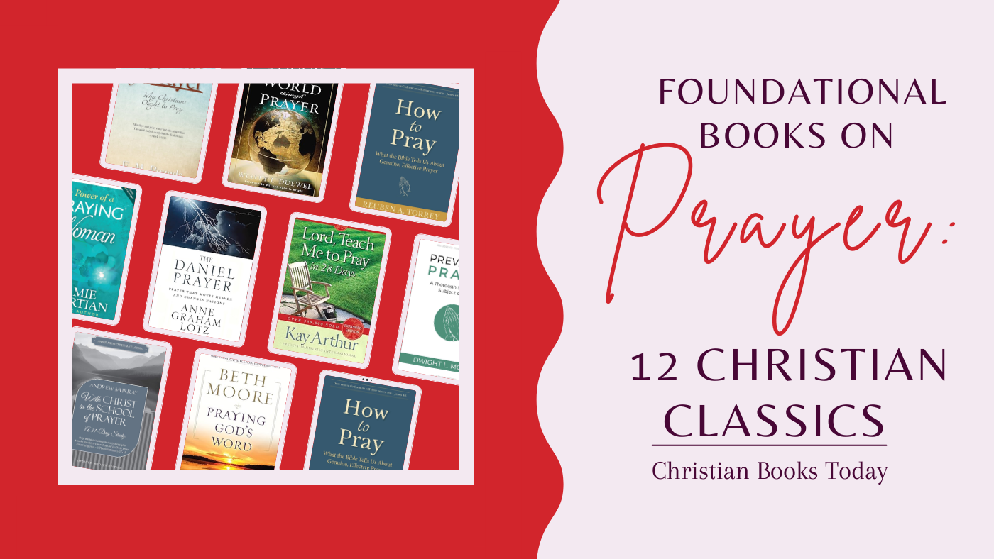 Classic Christian Books on Prayer