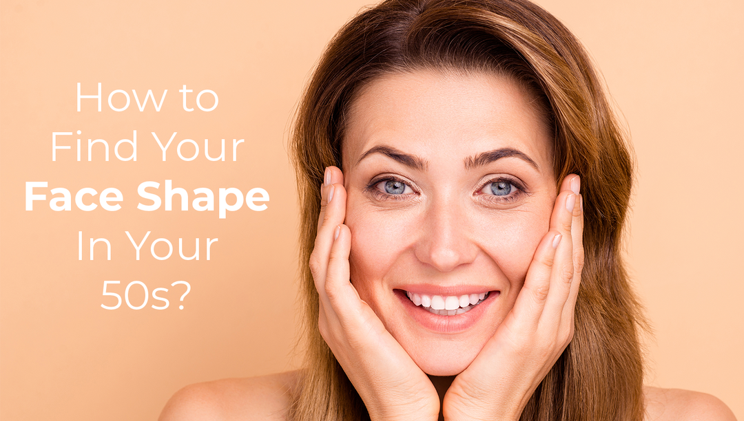 Find Your Face Shape In Your 50s | PrimePrometics™