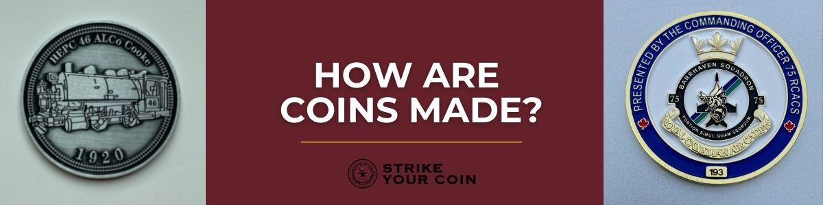 How Coins Are Made: Step-by-step Production Guide - Strike Your Coin