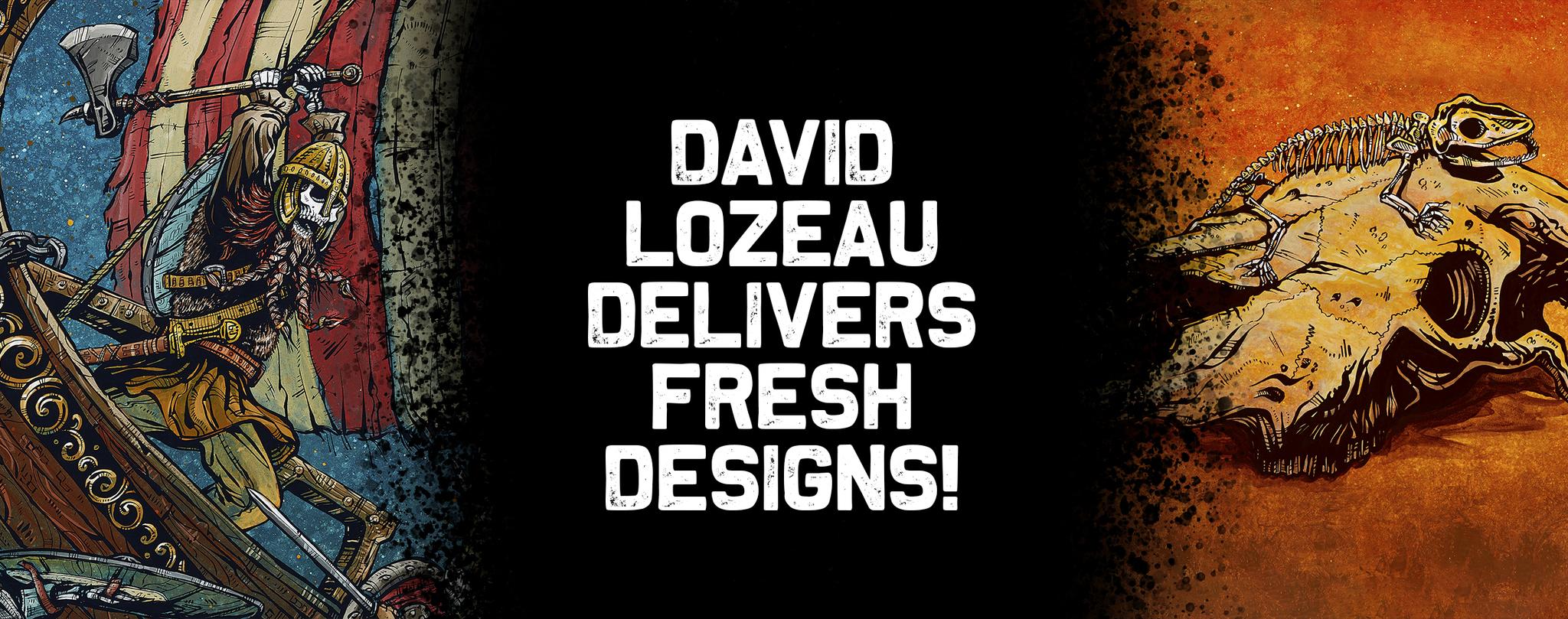 New David Lozeau Designs