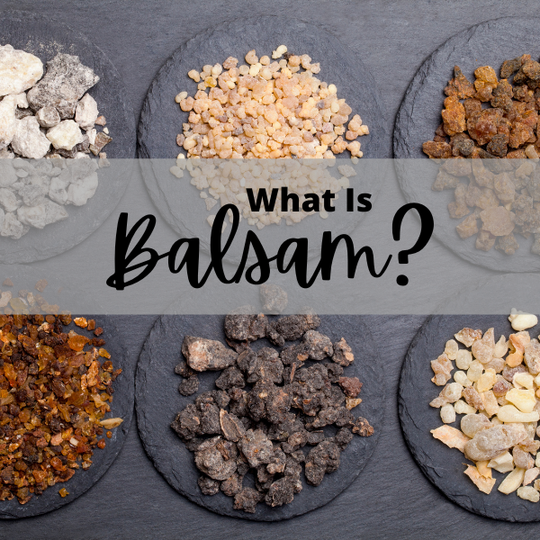 What Is Balsam?