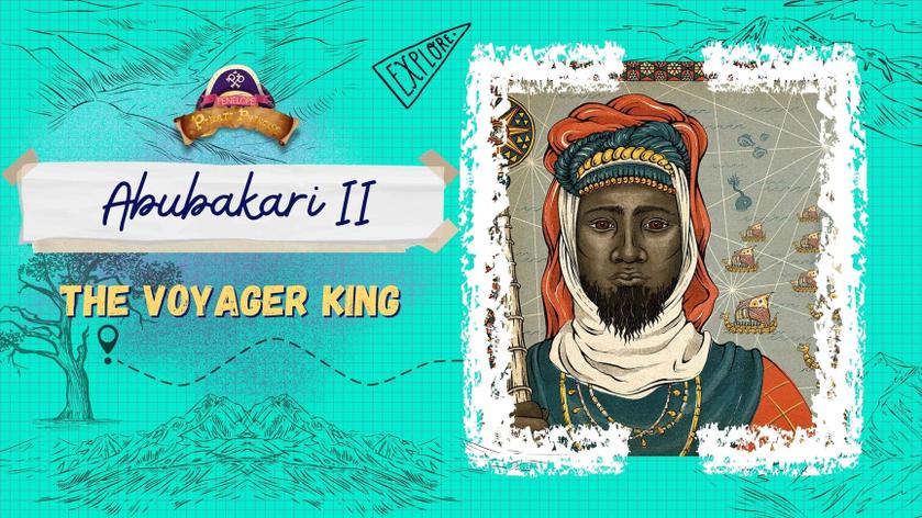 Abubakari II | STEAMing Up Learning