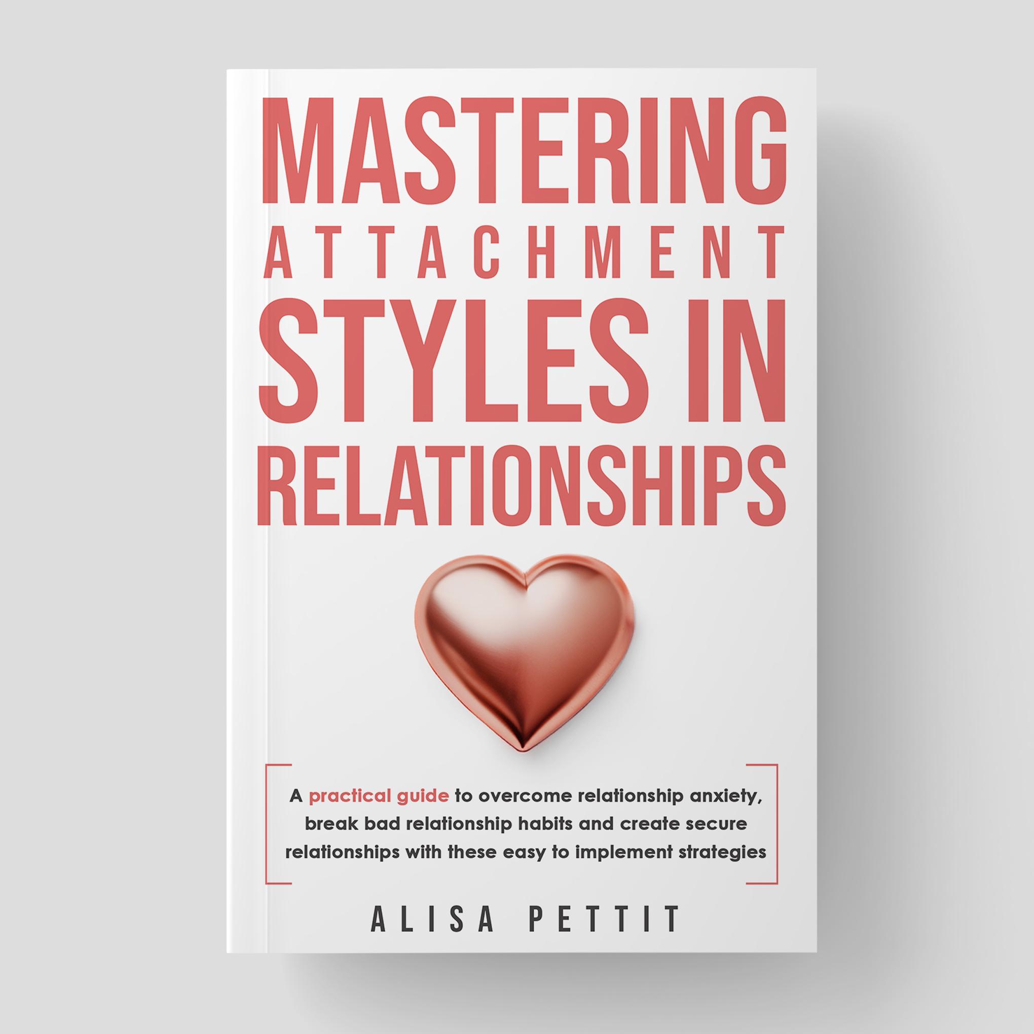 Mastering Attachment Styles in Relationships – INSITE MIND