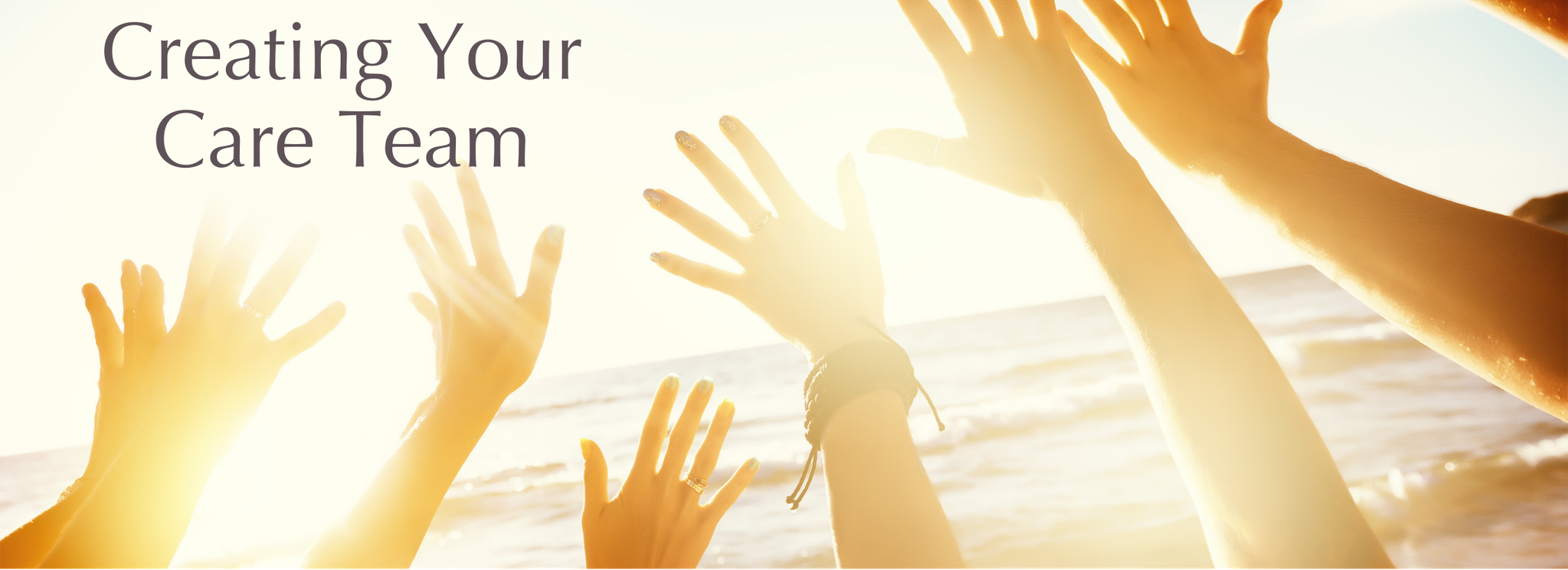 Creating Your Care Team