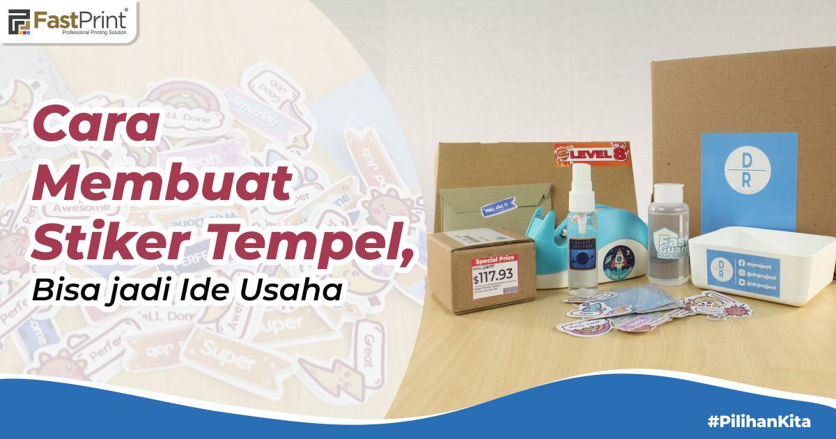 Cara Membuat Stiker Tempel dengan Mudah, Bisa Jadi Ide Usaha!! – Fast ...