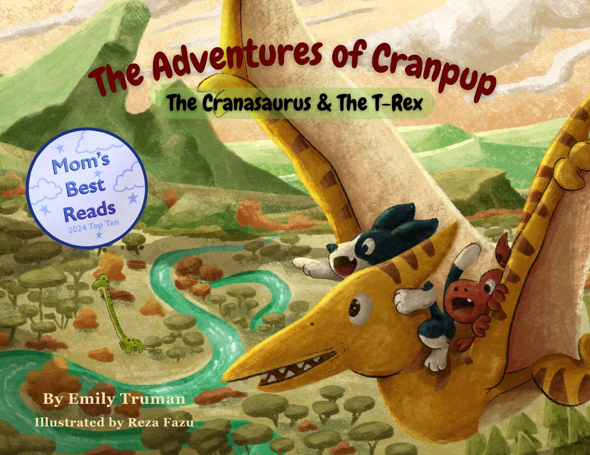 The Adventures of Cranpup: The Cranasaurus & The T-Rex