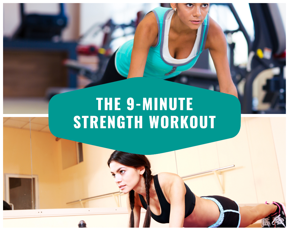 The 9-Minute Strength Workout