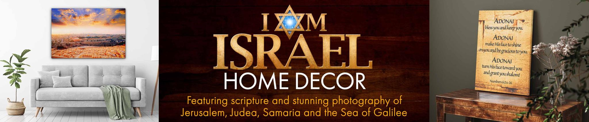 I AM ISRAEL Home Decor - Inspiring Art from the Land of the Bible – I ...