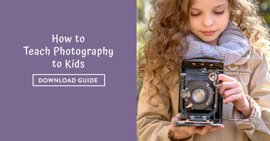 Free Guide Teaching Photography to Kids New