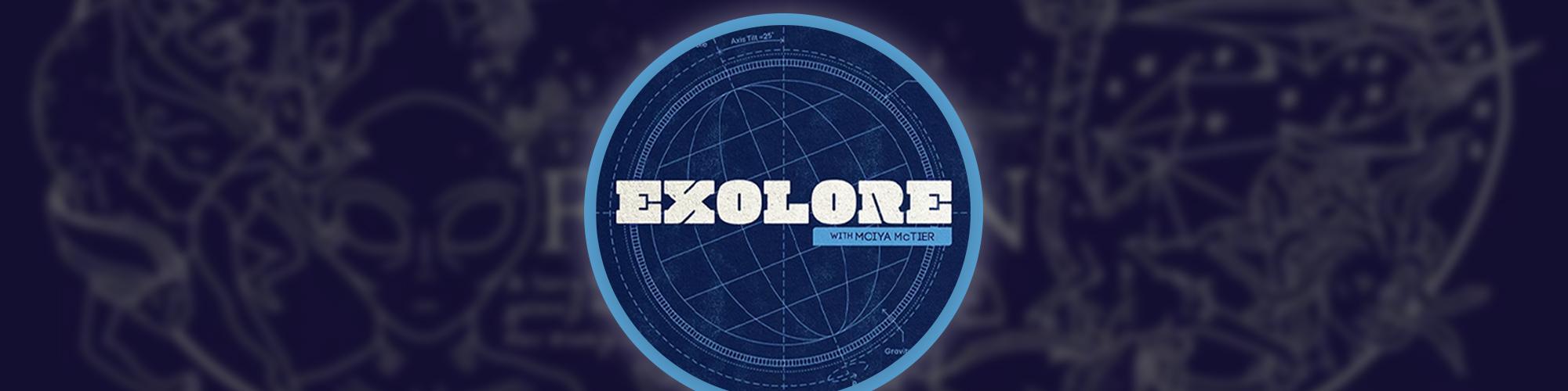 Exolore Podcast