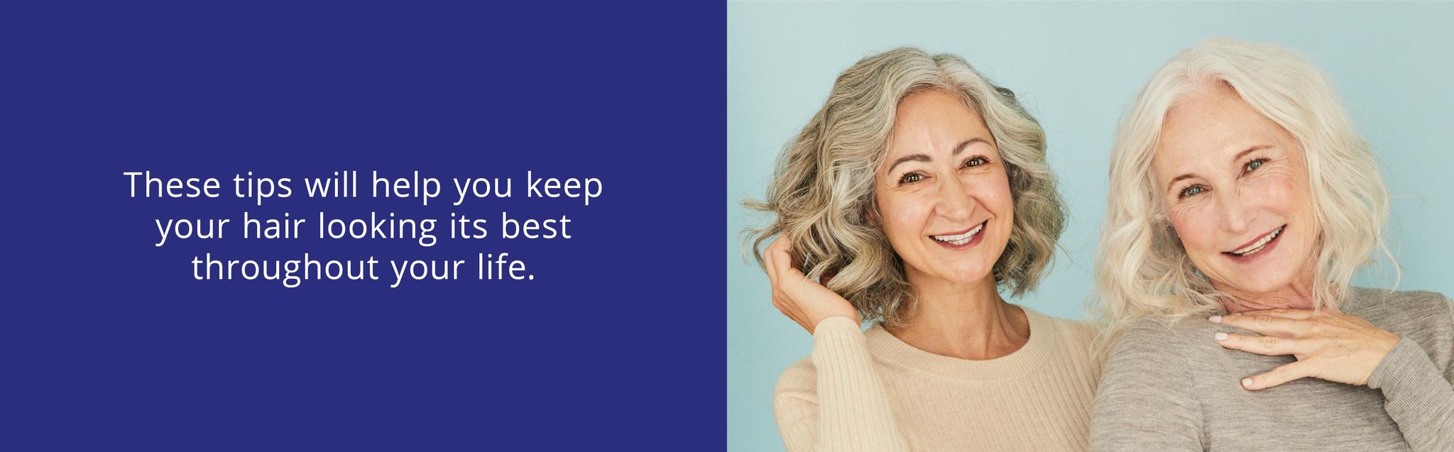 7 Pro-age Tips for Healthy, Beautiful Hair at Every Age | BOOM! Beauty ...