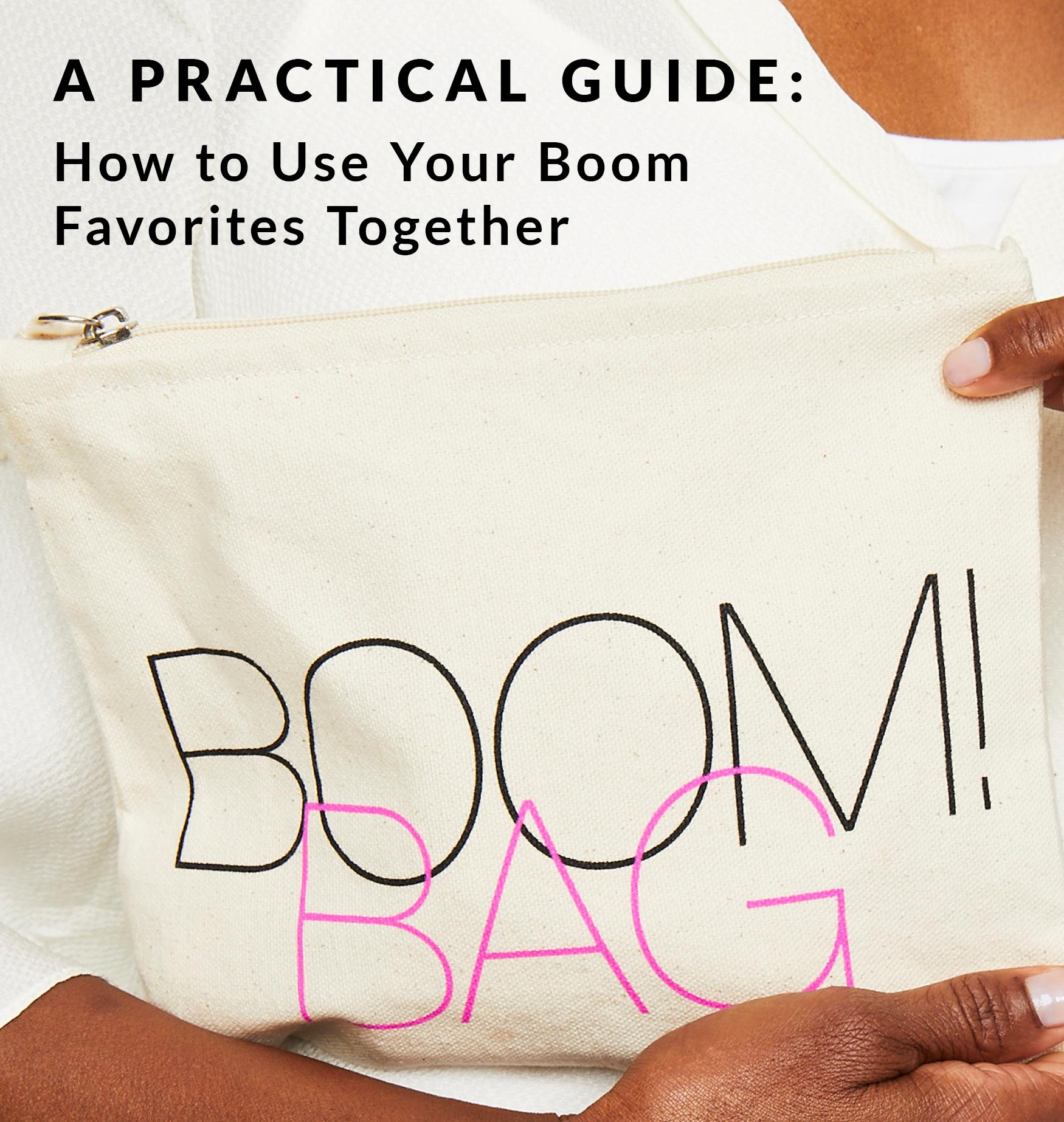 A Practical Guide: How to Use Your Boom Favorites Together | BOOM ...