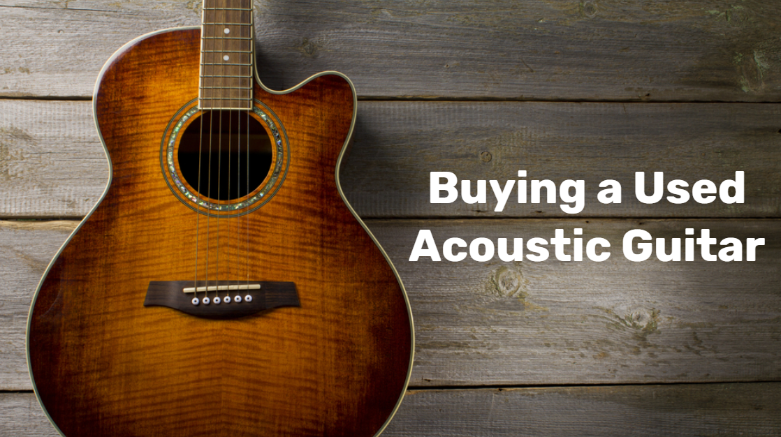 What to Look for When Buying a Used Acoustic Guitar – BAJAAO.COM