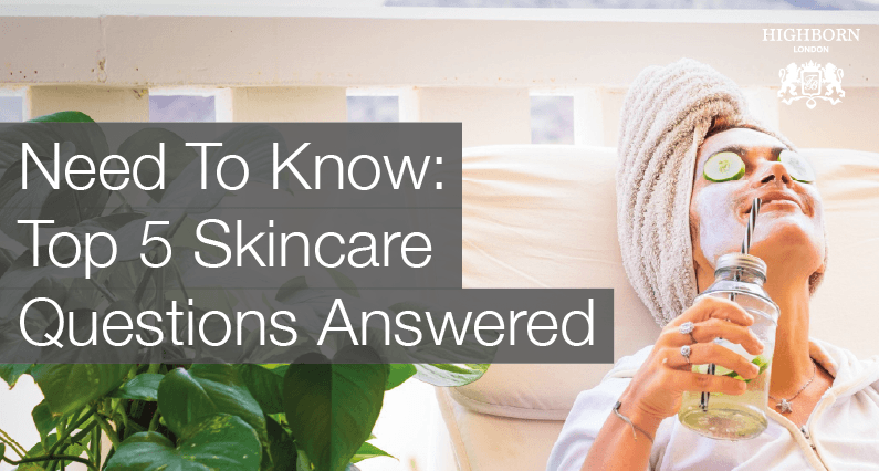 5 Common Skincare Questions Answered